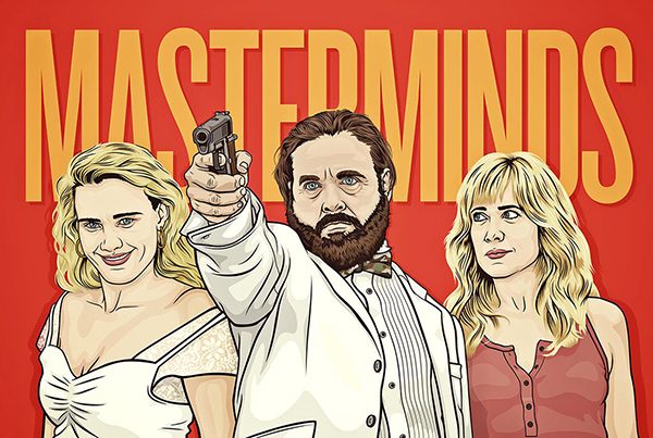 Masterminds Movie Poster – Hireillo | Hire an Illustrator