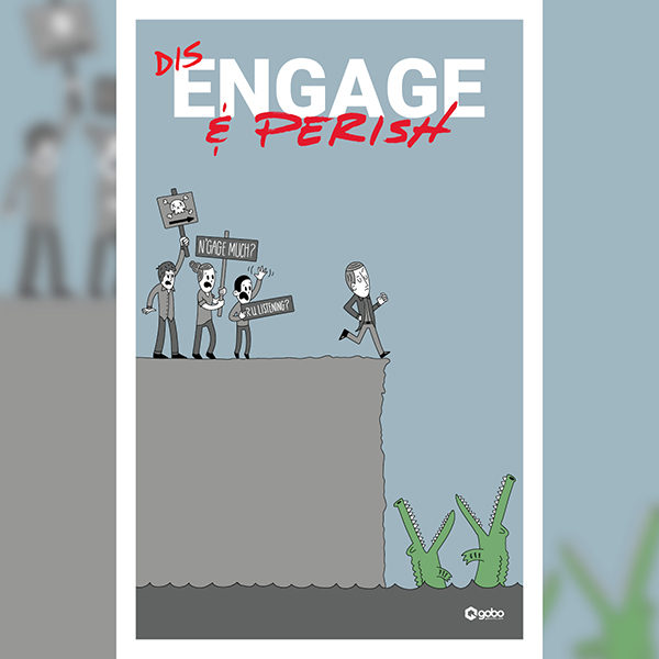 Engage/Disengage Posters – Hireillo | Hire an Illustrator