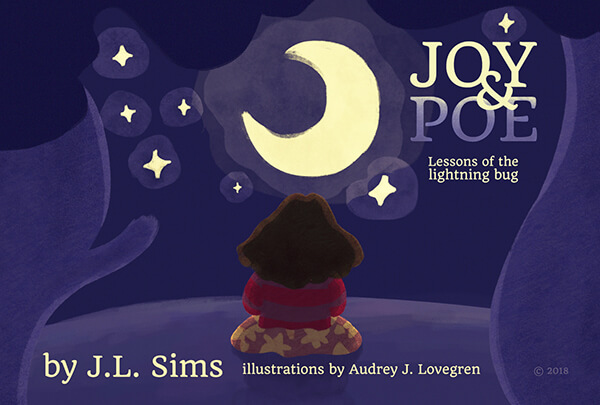Joy & Poe: Lessons of the Lightning Bug Children’s Book – Hireillo ...