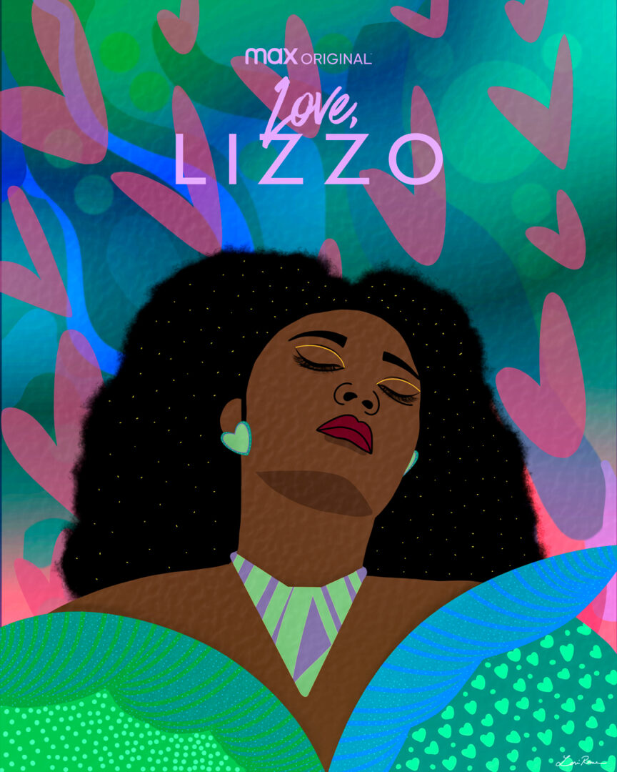 Love Lizzo Poster for HBO Max – Hireillo | Hire an Illustrator